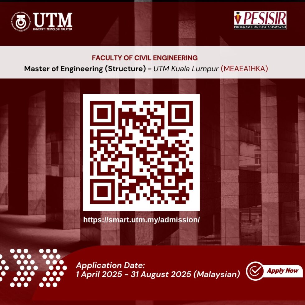Master of Engineering (Structure) – Universiti Teknologi Malaysia (UTM) | Faculty of Civil ...