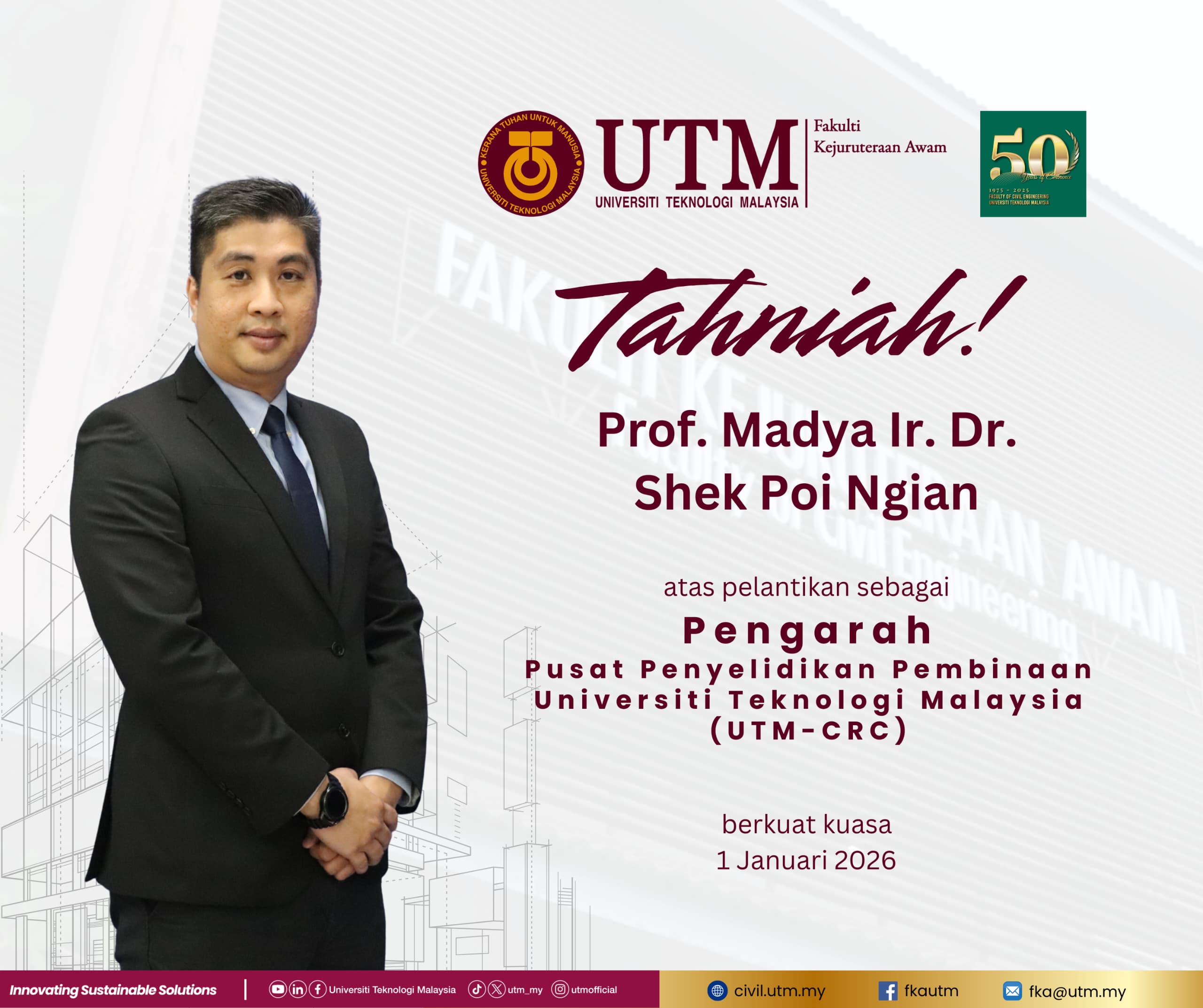 Prof. Madya Ir. Dr. Shek Poi Ngian Dilantik Sebagai Pengarah Baharu UTM ...